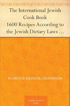 Amazon.com: The International Jewish Cook Book 1600 Recipes According ...
