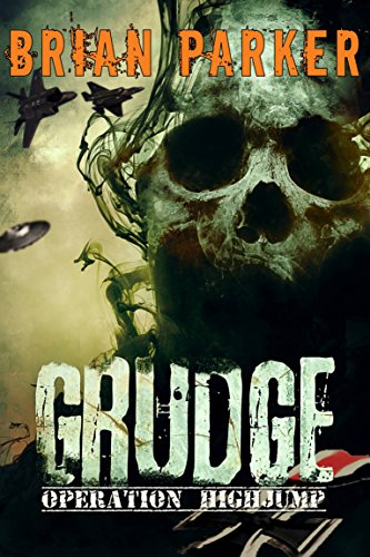 Grudge: Operation Highjump: Brian Parker, Aurora Dewater: 9781545380239 ...