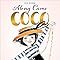 Along Came Coco: A Story About Coco Chanel: Byrne, Eva: 9781419734250 ...