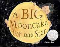 A Big Mooncake for Little Star: Amazon.ca: Grace Lin: Books