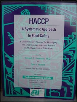 HACCP: A Systematic Approach to Food Safety: Kenneth E. Stevenson ...