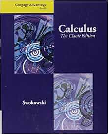 Calculus: The Classic Edition: Earl W. Swokowski: 9780534435387: Amazon ...