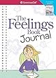 The Feelings Book Journal (Revised): Madison, Dr. Lynda, Masse, Josee ...