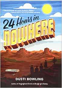 24 Hours in Nowhere: Bowling, Dusti: 9781454929246: Amazon.com: Books