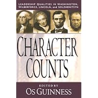 Character Counts: Guinness, Os: 9780801058240: Amazon.com: Books