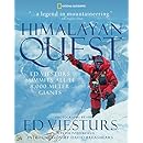 Himalayan Quest: Ed Viesturs Summits All Fourteen 8, 000-Meter Giants ...