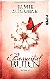 Beautiful Burn: Roman (Maddox-Brüder, Band 4): Amazon.de: Jamie McGuire ...