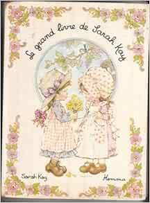 Le grand livre de Sarah Kay: Kay Sarah: Amazon.com: Books