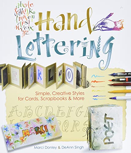 Hand Lettering: Simple, Creative Styles for Cards, Scrapbooks & More ...