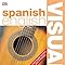 Spanish-English Bilingual Visual Dictionary (DK Bilingual Dictionaries ...
