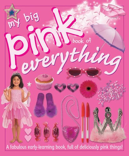 My Big Pink Book of Everything: Picthall, Chez, Gunzi, Christiane ...
