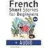 30 French Short Stories for Complete Beginners: Improve your reading ...
