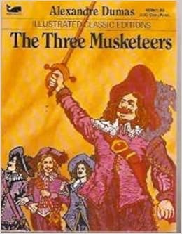The Three Musketeers (Illustrated Classic Editions): 9780866114332 ...