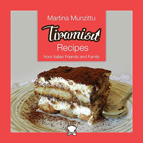 Book review of Tiramisu Recipes from Italian Friends and Family ...