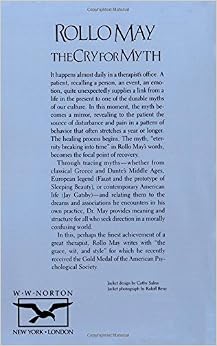 The Cry for Myth: Rollo May: 9780393331776: Amazon.com: Books
