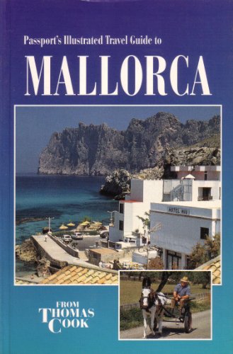 Passport's Illustrated Travel Guide to Mallorca (Passport's Illustrated ...
