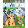 Get Well Soon! ABC Book for Kids: A Lighthearted and Fun Get Well Book ...