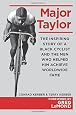 Major Taylor, Champion Cyclist: Lesa Cline-Ransome, James E. Ransome ...