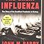 The Great Influenza: The Story of the Deadliest Pandemic in History ...