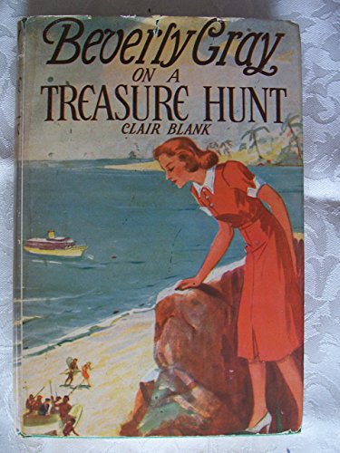 Beverly Gray on a Treasure Hunt, The Beverly Gray College Mystery ...