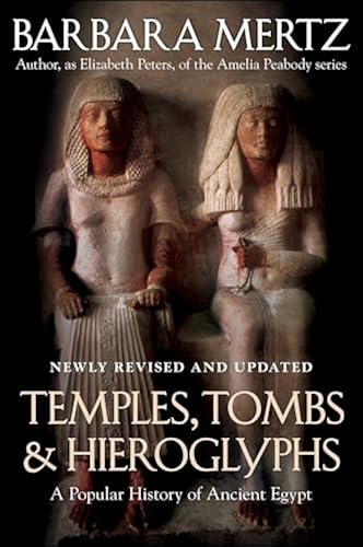 Temples, Tombs, & Hieroglyphs: A Popular History of Ancient Egypt in ...