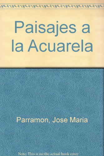 Granbarndepi: Paisajes a la acuarela pdf download (Jose Maria Parramon)