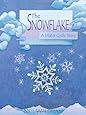 The Snowflake : A Water Cycle Story: Neil Waldman: 9780761323471 ...