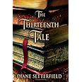 The Thirteenth Tale: Setterfield, Diane: 9780743298025: Amazon.com: Books