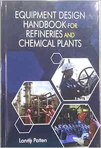 Equipment Design Handbook for Refineries and Chemical Plants ...