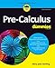 Pre-Calculus For Dummies, 2E: PhD Yang Kuang: 9781118168882: Amazon.com ...
