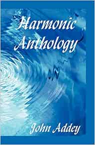 Harmonic Anthology: John Addey, Kris Brandt Riske, Jack Cipolla ...