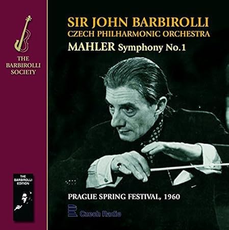 Mahler: Symphony No.1; Barbirolli: Elizabethan Suite - Czech Philharmonic Orchestra, Mahler ...