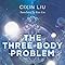The Three-Body Problem 1: Amazon.de: Liu, Cixin, Liu, Ken: Fremdsprachige Bücher