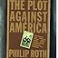 The Plot Against America: Philip Roth: 9781400079490: Amazon.com: Books