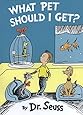 Amazon.com: What Pet Should I Get? (Classic Seuss) (9780553524260): Dr ...