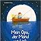 Mein Opa, der Mond und ich: Amazon.de: Andreas Illmann, S. Barroux ...