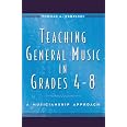 Amazon.com: Teaching General Music in Grades 4-8: A Musicianship ...