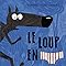 Le Loup en slip - tome 1 - Le Loup en slip: Amazon.fr: Lupano Wilfrid ...