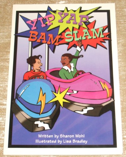 Yip Yap Bam Slam: Sharon Wohl, Lisa Bradley: 9780966544312: Amazon.com ...