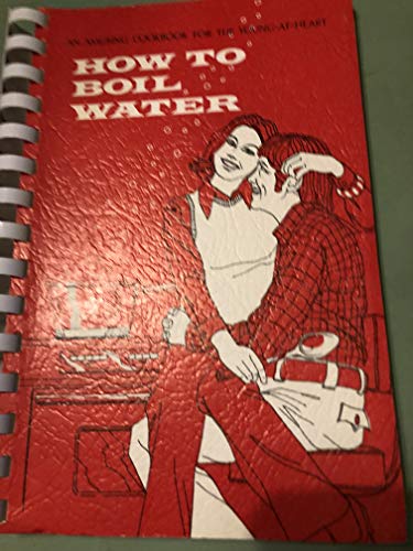 How to Boil Water: Donahoe, Betty Jane: 9780938400004: Amazon.com: Books