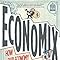Economix: How Our Economy Works (and Doesn't Work), in Words and ...