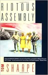 Riotous Assembly: Tom Sharpe: 9780871131430: Amazon.com: Books