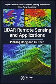 LiDAR Remote Sensing and Applications (Remote Sensing Applications ...