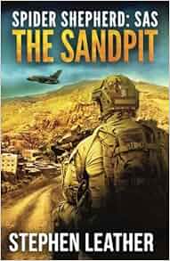 Amazon.com: The Sandpit: An Action-Packed Spider Shepherd SAS Novella (9781532959394): Stephen ...