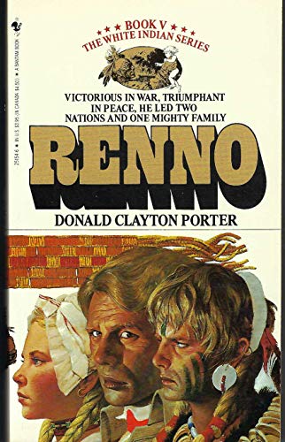 RENNO (Colonization of America : White Indian, Book V): Porter, Donald ...