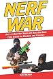 NERF: Ultimate Blaster Book: Nathaniel Marunas: 9781576876411: Amazon ...