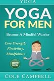 Real Men Do Yoga: 21 Star Athletes Reveal Their Secrets for Strength ...
