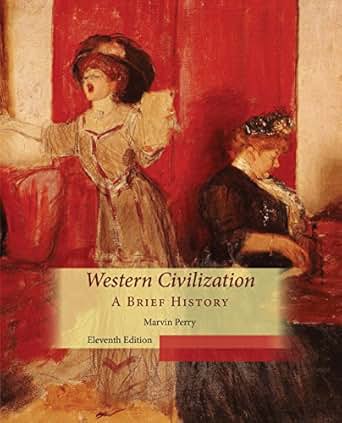 Amazon.com: Western Civilization, A Brief History eBook: Marvin Perry ...