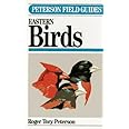 Peterson Field Guides to Eastern Birds, 4th Edition: Roger Tory ...