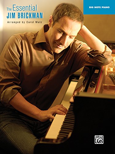 The Essential Jim Brickman: Big Note Piano: Brickman, Jim, Matz, Carol ...